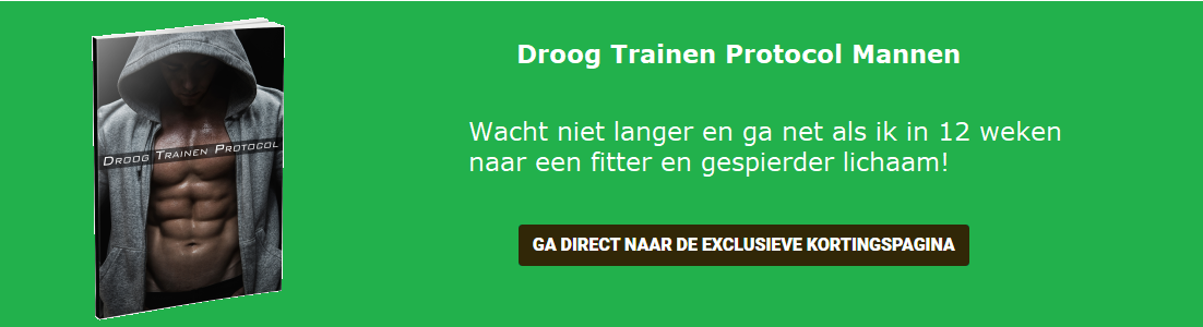 Droog Trainen Protocol Mannen Review + Ervaringen (2023)